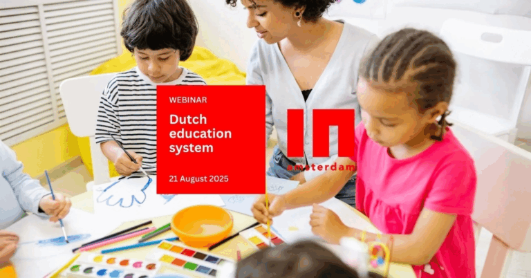 Webinar: Dutch Education System – 21 August 2025 - Expat Survival Guide